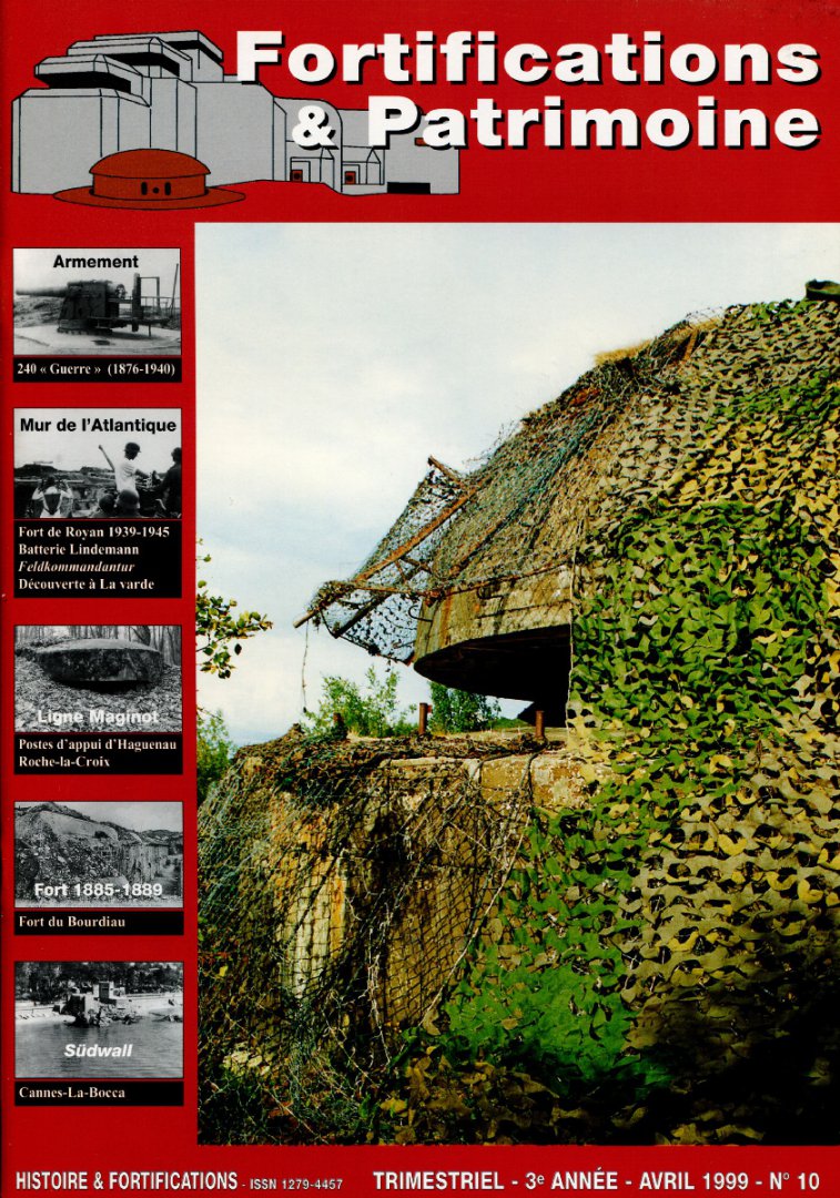 Fortifications et patrimoine n°10 - Nos magazines - Histoire ...